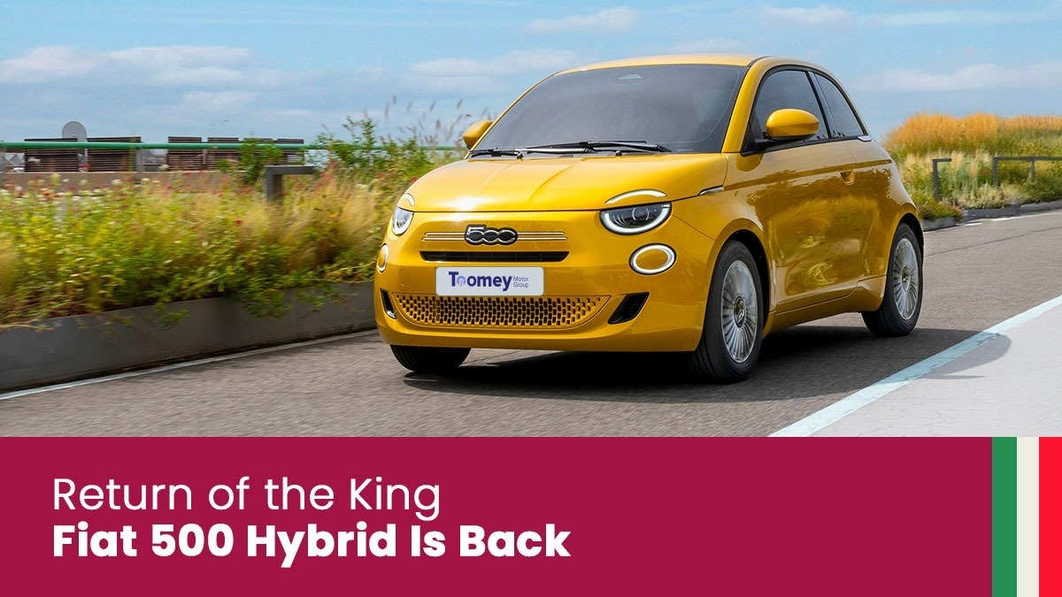 Return of the King: Fiat 500 Hybrid Is Back